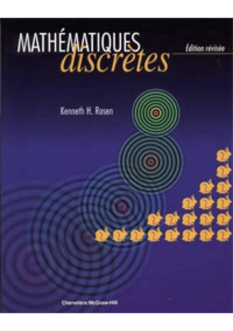 Mathématiques discrètes édition révisé | Kenneth H. Rosen | Les Mots ...